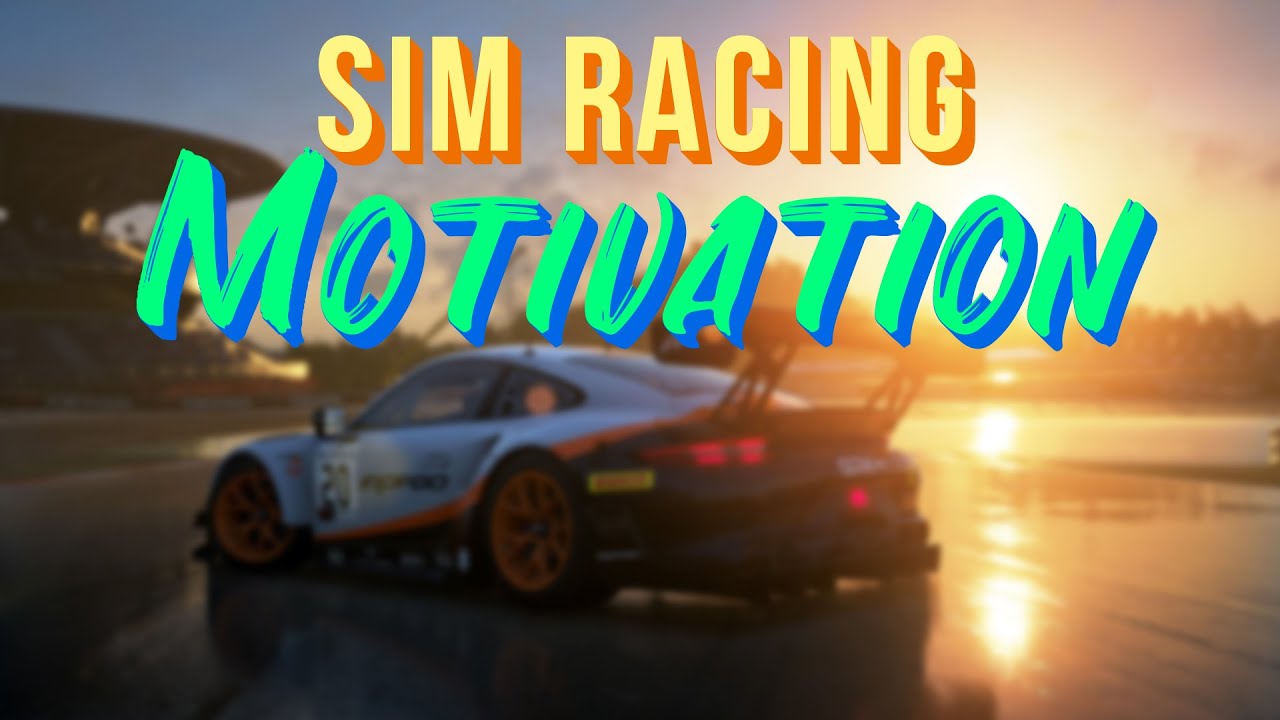 Staying Motivated in Sim Racing - YouTube