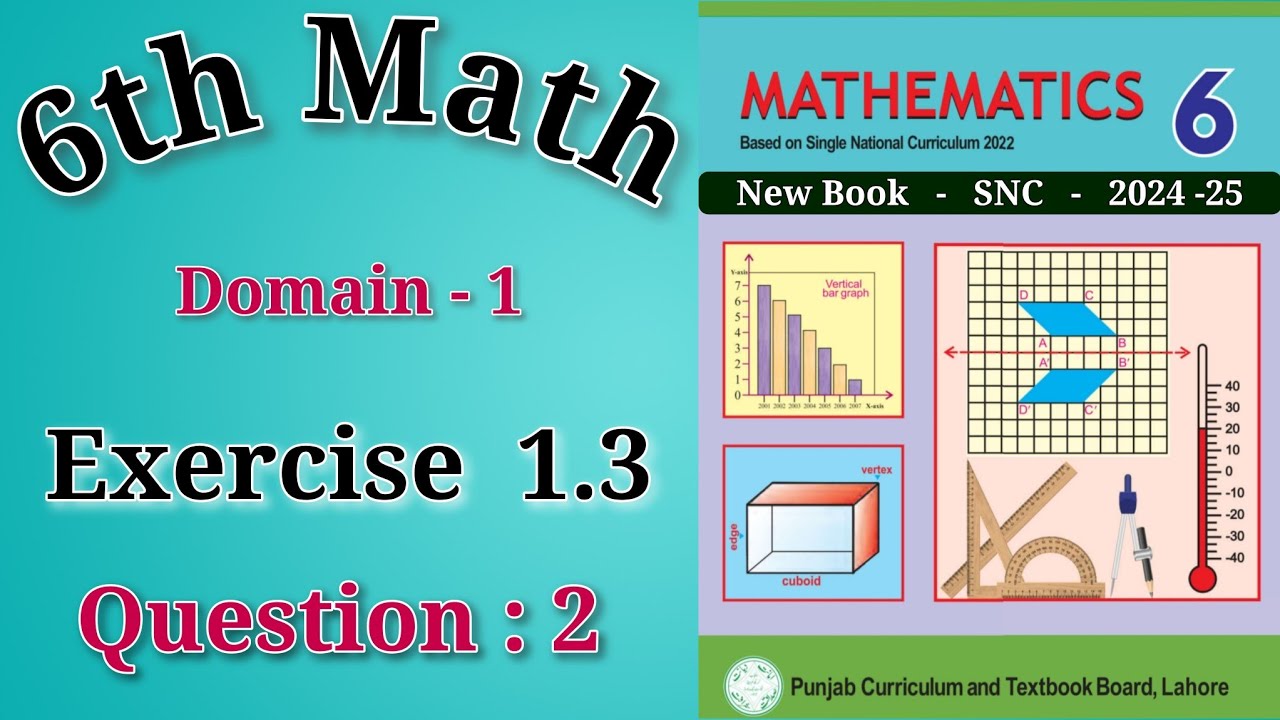 Class 6 Math New Book Exercise 1.3 | Q 2 | 6th class Math chapter 1 ...