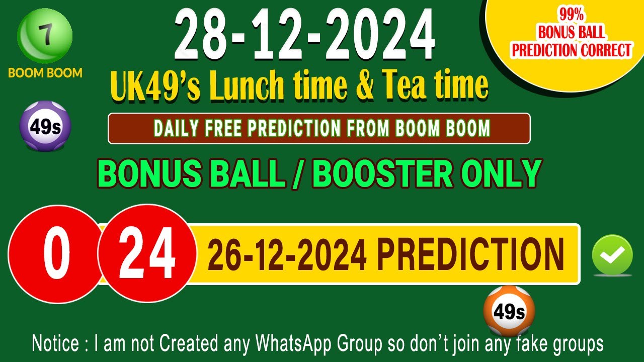 28-12-2024 UK49s Lunch time Tea time bonus ball prediction UK49s today ...