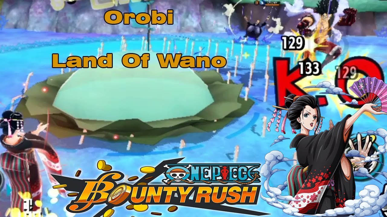 Orobi Land Of Wano | One Piece Bounty Rush | OPBR - YouTube