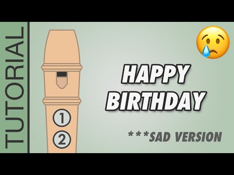 Happy Birthday Song on Recorder BUT IT'S SAD VERSION 😢