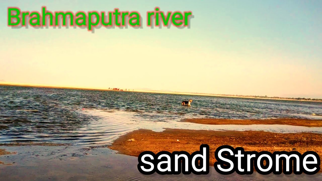 Brahmaputra river sand Strome-//. 6/01/2022 - YouTube