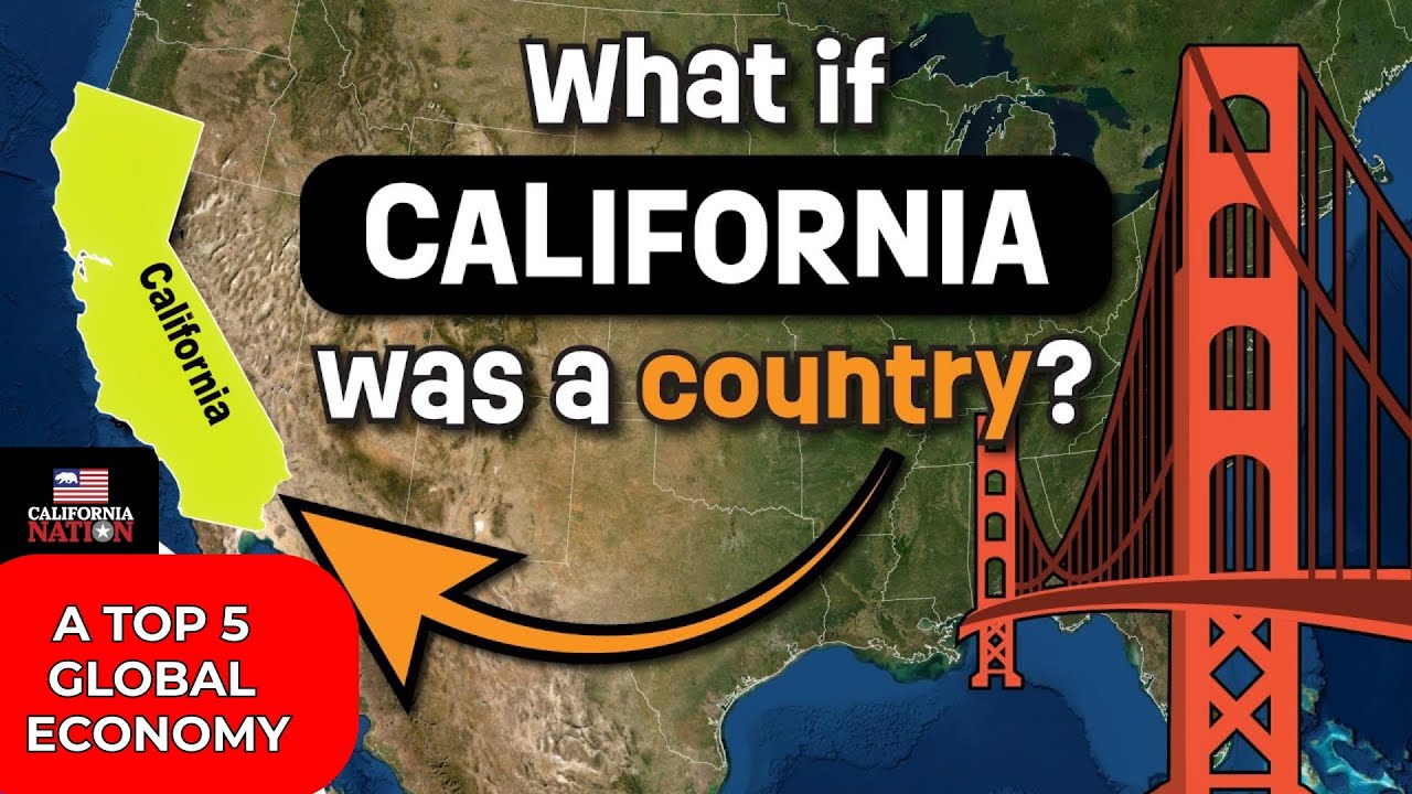 What If California Was A Country? A Top 5 Global Economy - Alternate ...