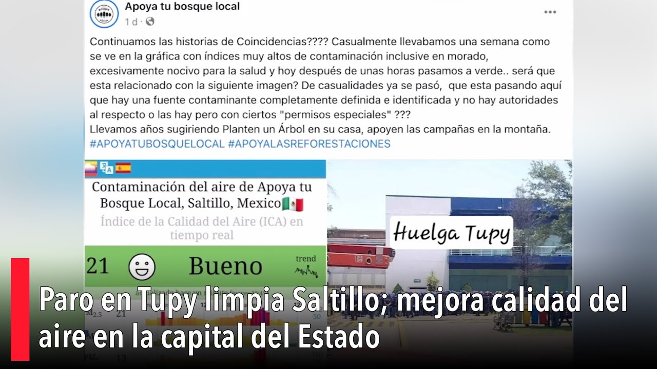 Paro en Tupy limpia Saltillo; mejora calidad del aire en la capital del ...