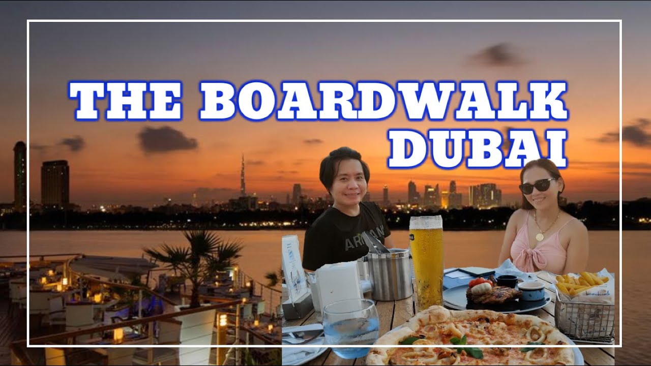 THE BOARDWALK DUBAI | MEDITERRANEAN RESTAURANT IN DUBAI | Dubai Creek ...