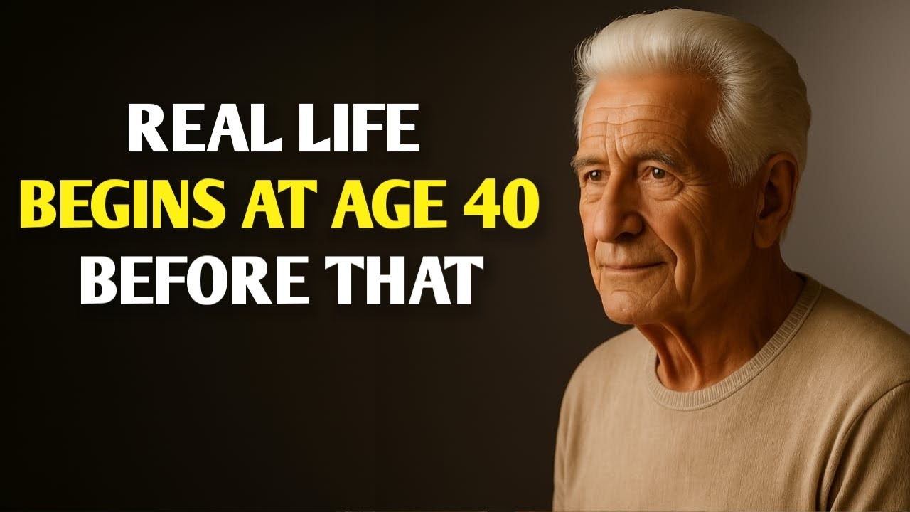 REAL LIFE BEGINS AT AGE 40 — BEFORE THAT || the youth of old age - YouTube