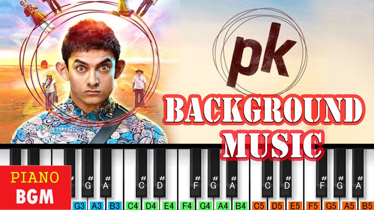 PK BGM | Play On Piano | PK Movie | Amir Khan | Bollywood Background ...