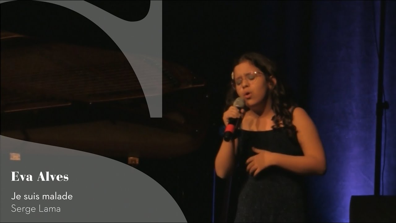 Eva Alves - Je suis malade (Serge Lama) - Solistes Ecole de Chant 2020 ...