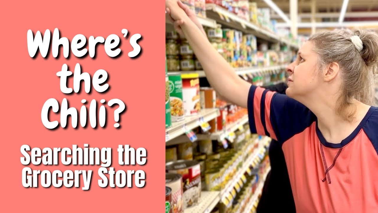 Where's the Chili? Searching the Grocery Store - YouTube