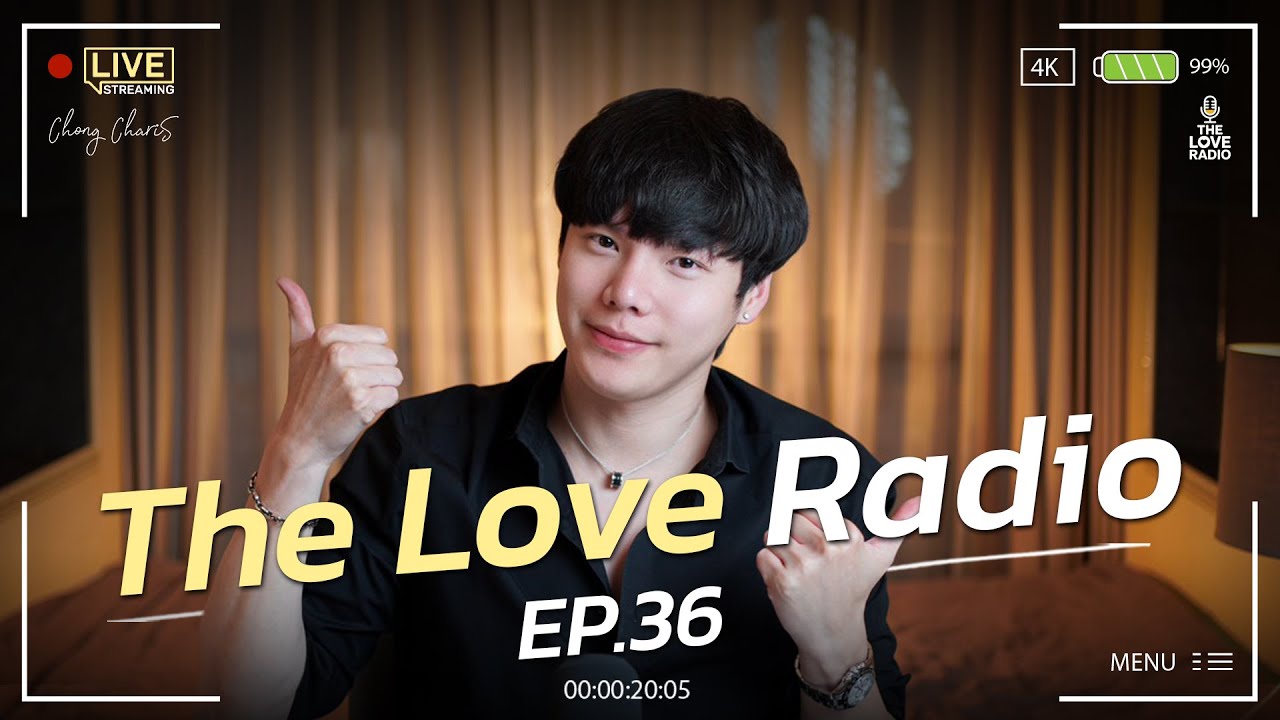 The Love Radio EP.36 - YouTube