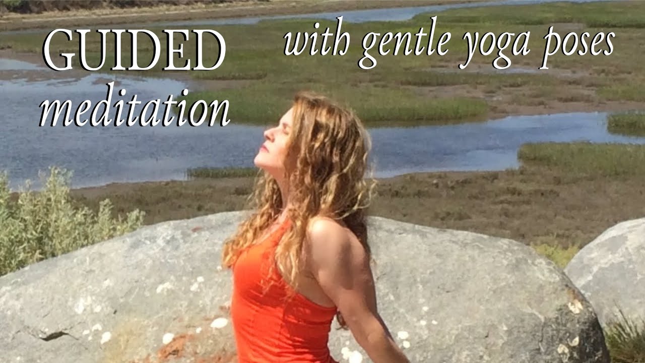 Guided Meditation with Gentle Yoga Poses - YouTube