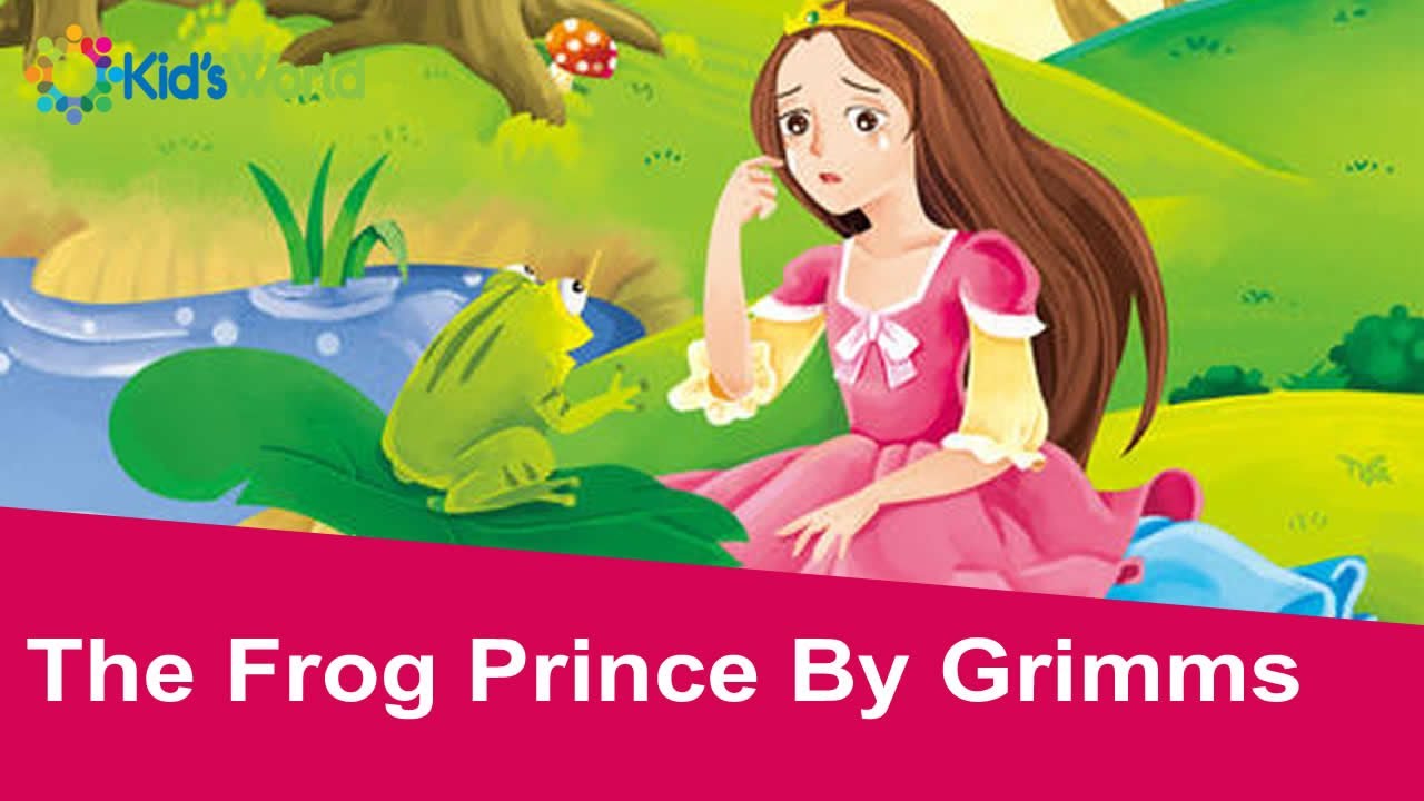 The Frog Prince Full Story By The Brothers Grimm, Fairy Tales for Kids ...