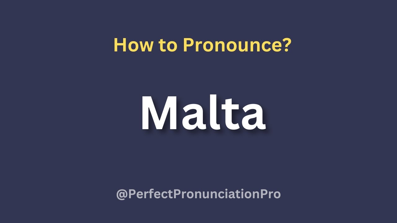 How to Pronounce Malta? Definition of Malta. - YouTube
