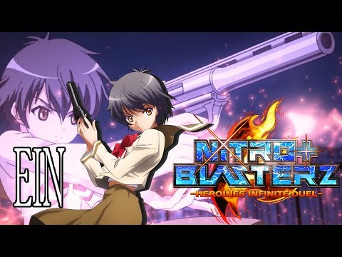 〖Phantom of Inferno〗- Nitroplus Blasterz Ein Combo Video - YouTube