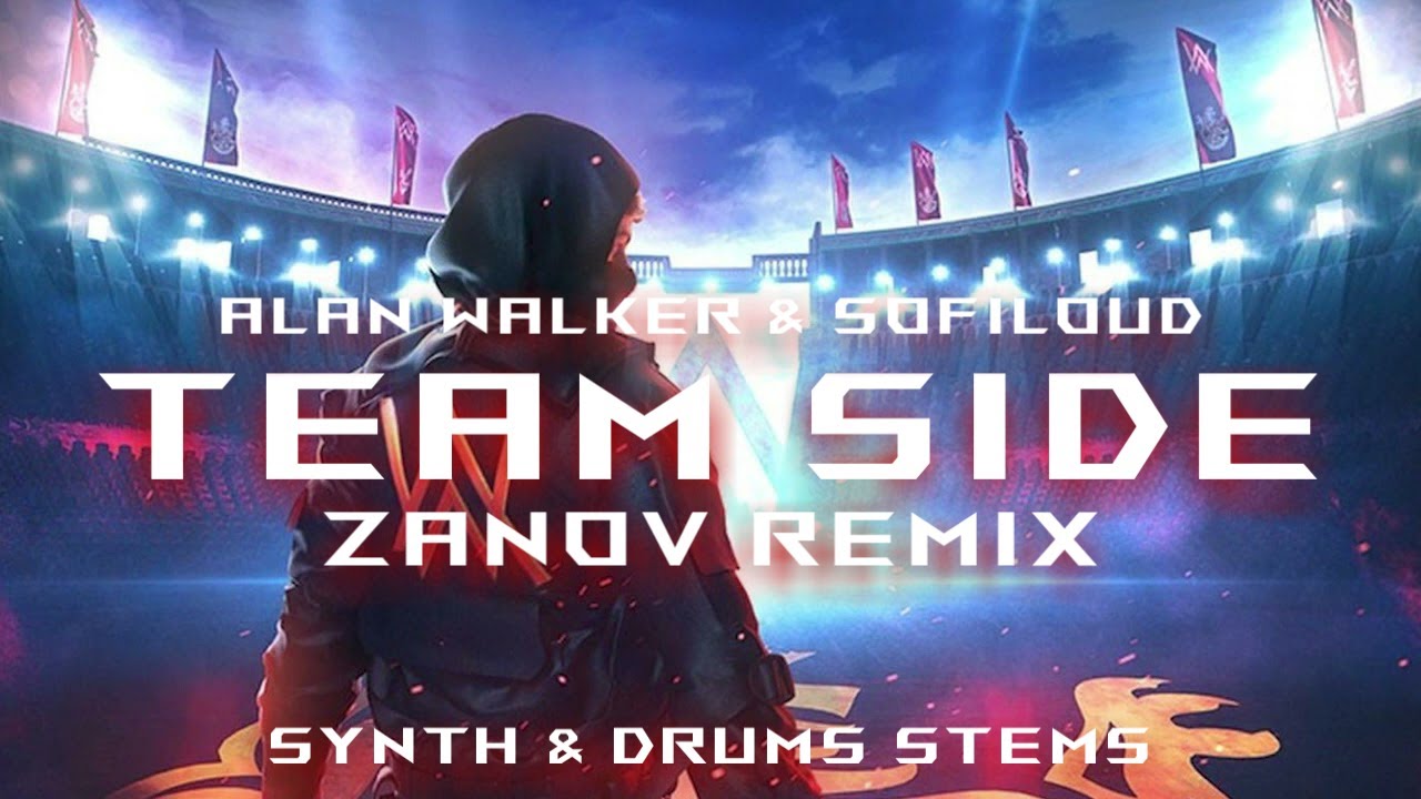 Alan Walker & Sofiloud - Team Side (Zanov Remix) (Synth & Drums Stems ...