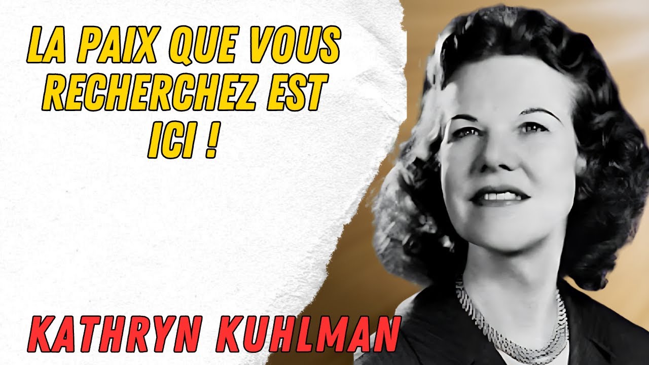 POURQUOI VOUS SENTEZ-VOUS VIDE MÊME AVEC TOUT ? - KATHRYN KUHLMAN - YouTube
