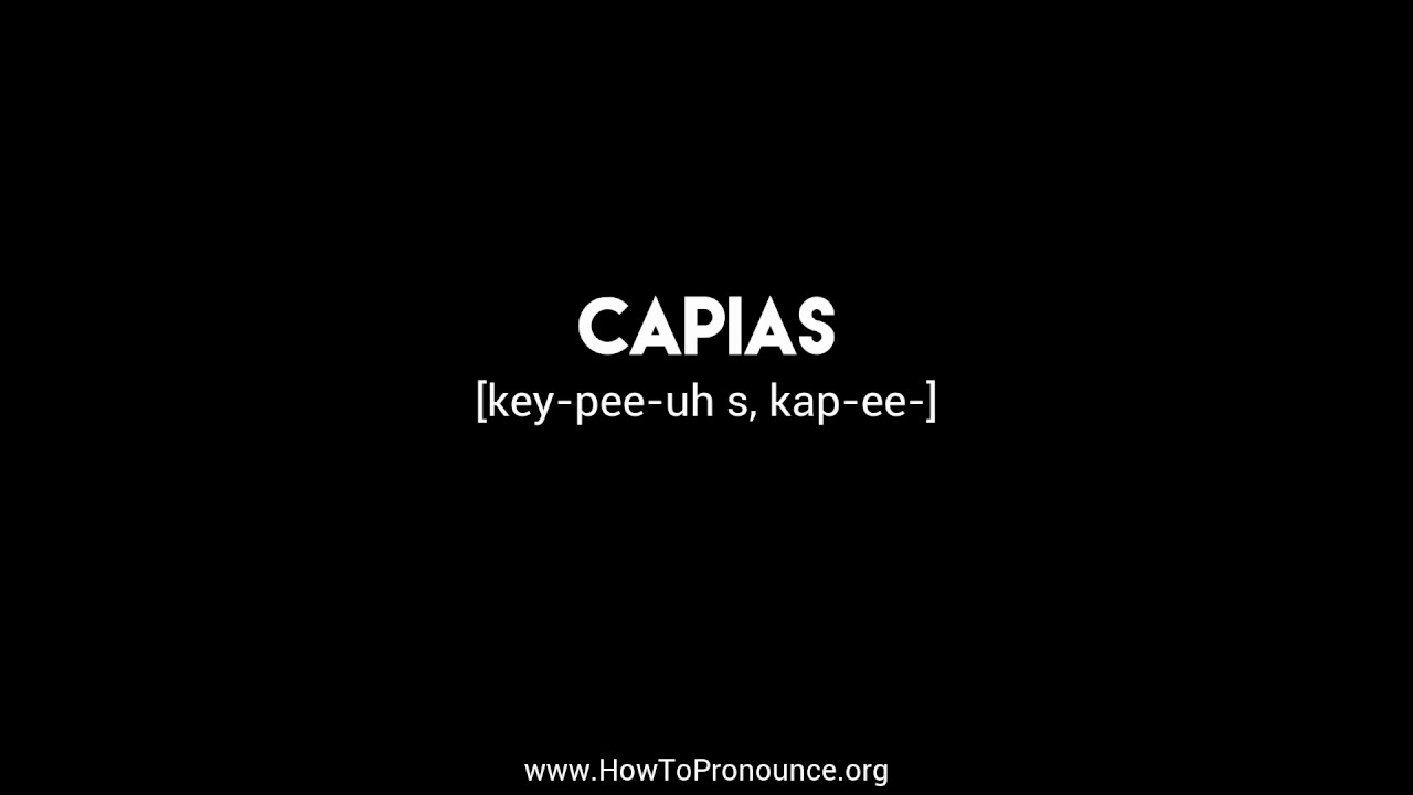 How to Pronounce "capias" - YouTube