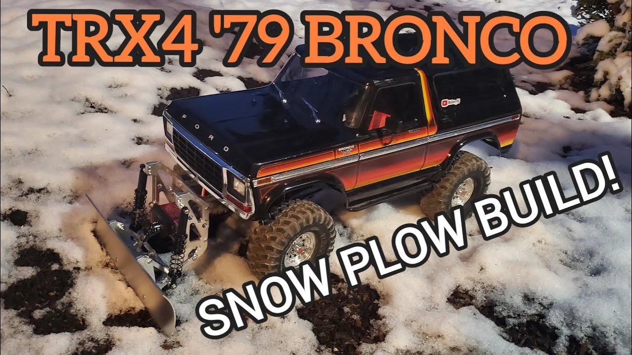 RC Snow Plow! Traxxas TRX4 1979 Ford Bronco Snow Plow Build. - YouTube