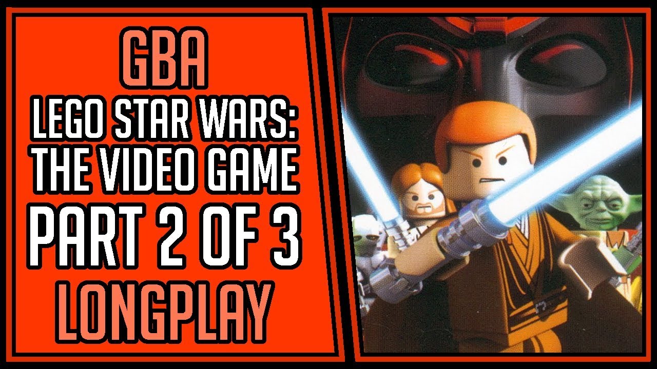 LEGO Star Wars: The Video Game (100% + Bonus) | GBA | Part 2 | Longplay ...