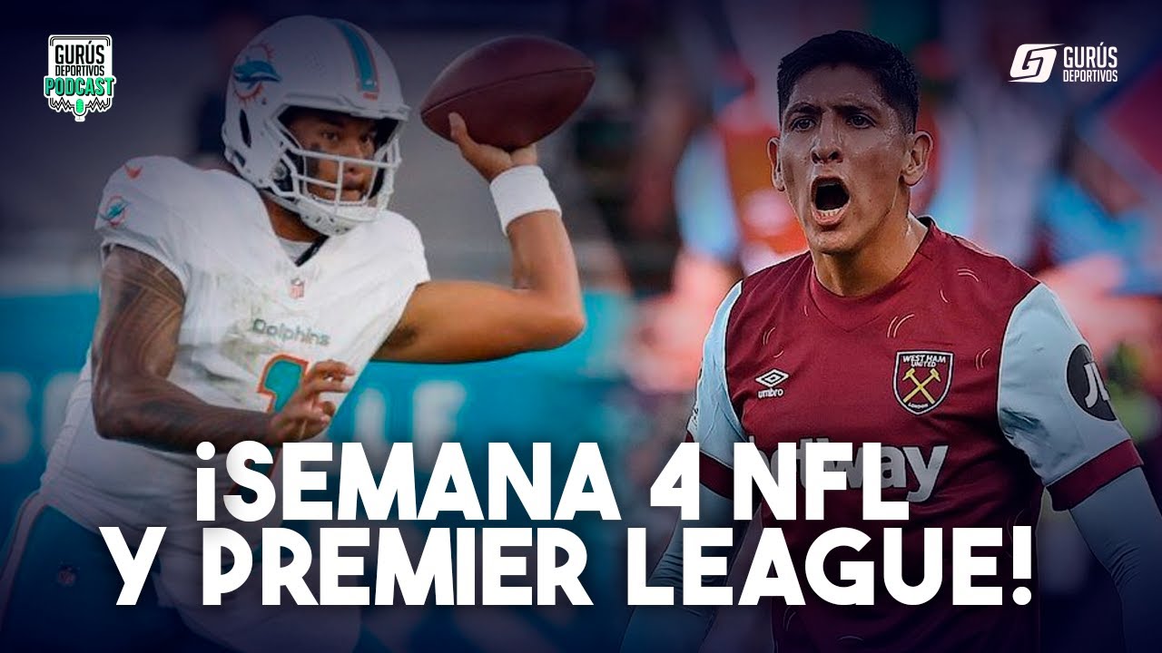 ¡Semana 4 NFL y Premier League! - YouTube