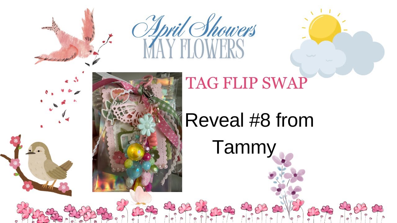April Showers May Flowers Swap Reveal # 7 From Tammy @txtnicholson on ...