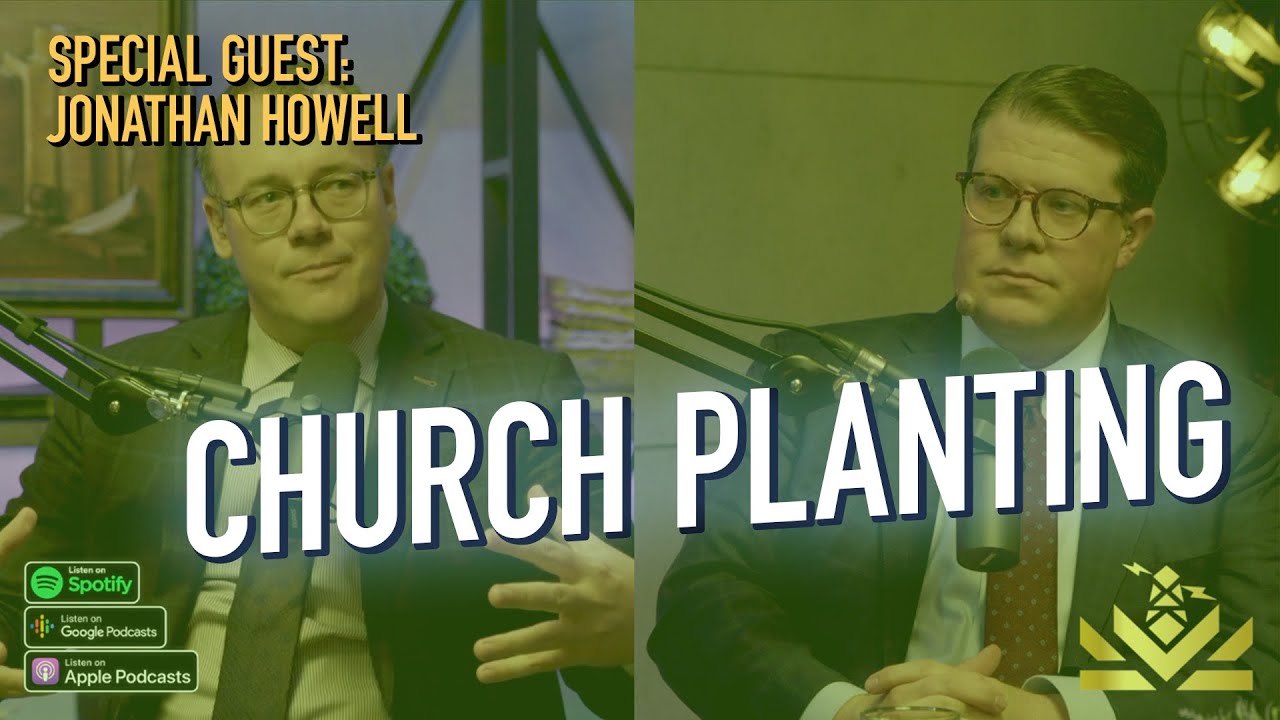 🌱 Church Planting | Guest: Jonathan Howell - YouTube
