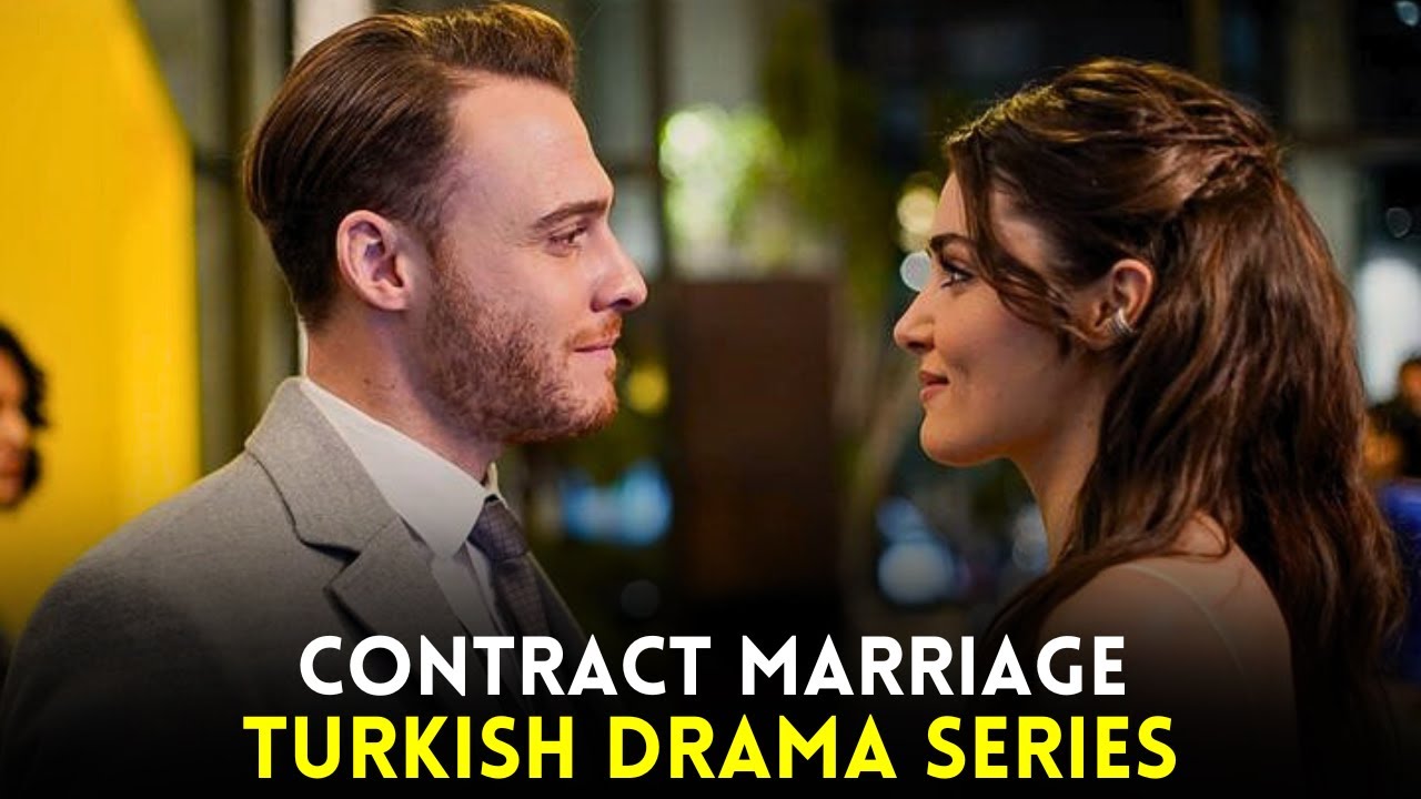 Top 6 Contract Marriage Turkish Dramas That Will Make You Fall in Love ...