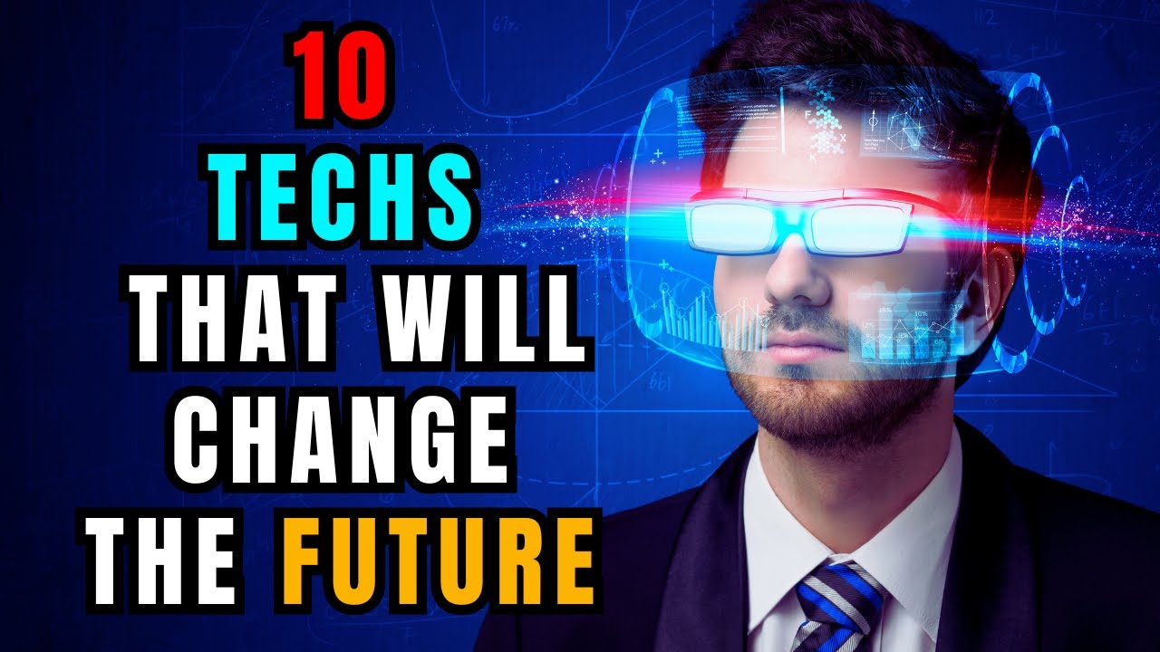 10 Emerging Technologies That Will Change the Future #tech #techtrends ...