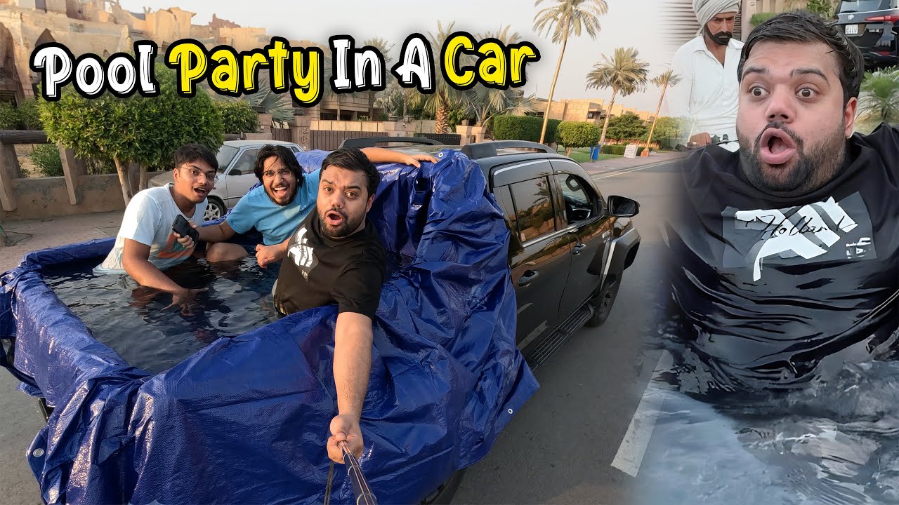 Pool Party In A Car 🥳 | Revo Dalay Ke Andar Swimming Pool Bana Diya 😍 ...
