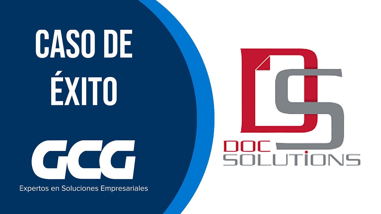 Caso de éxito GCG DocSolutions - YouTube