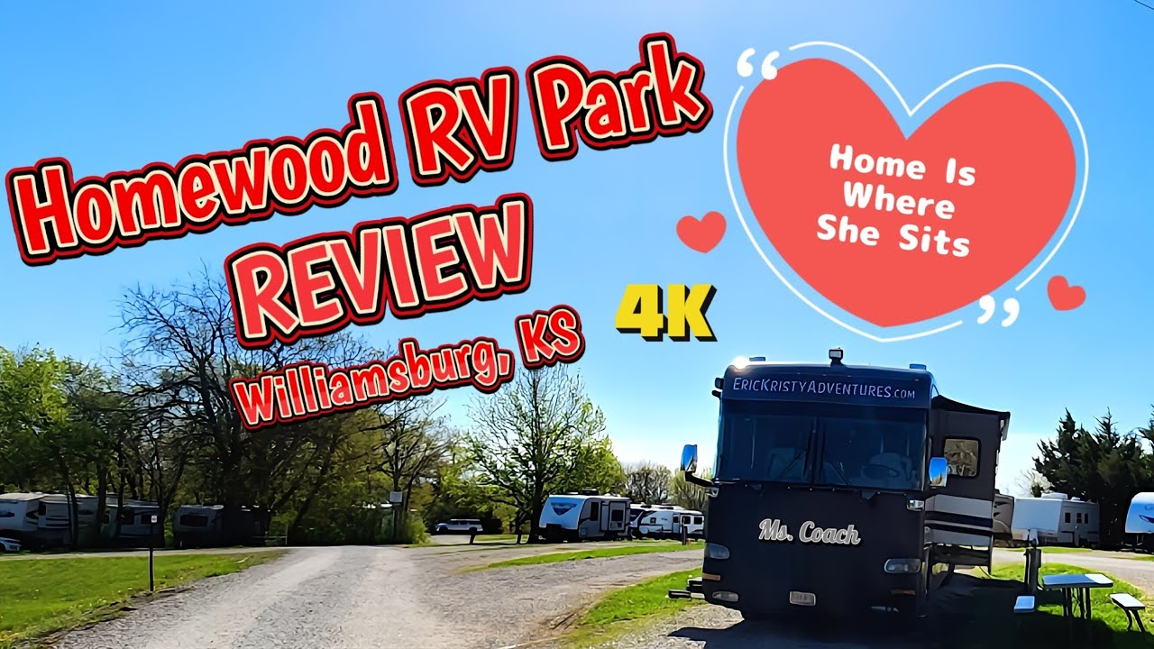 "EKA Approved" Homewood RV Park, Williamsburg KS Review 👌 - YouTube