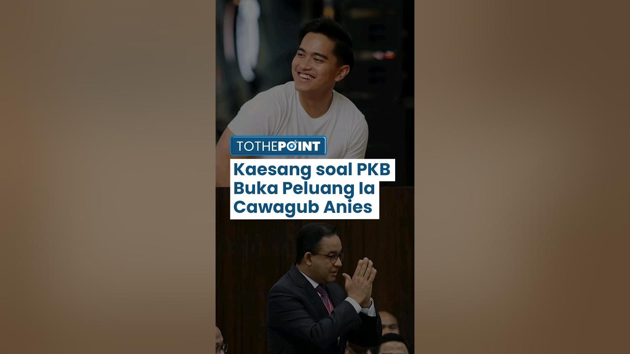 Respons Kaesang soal PKB Buka Peluang Dirinya Jadi Cawagub Jakarta Dampingi Anies di Pilkada ...