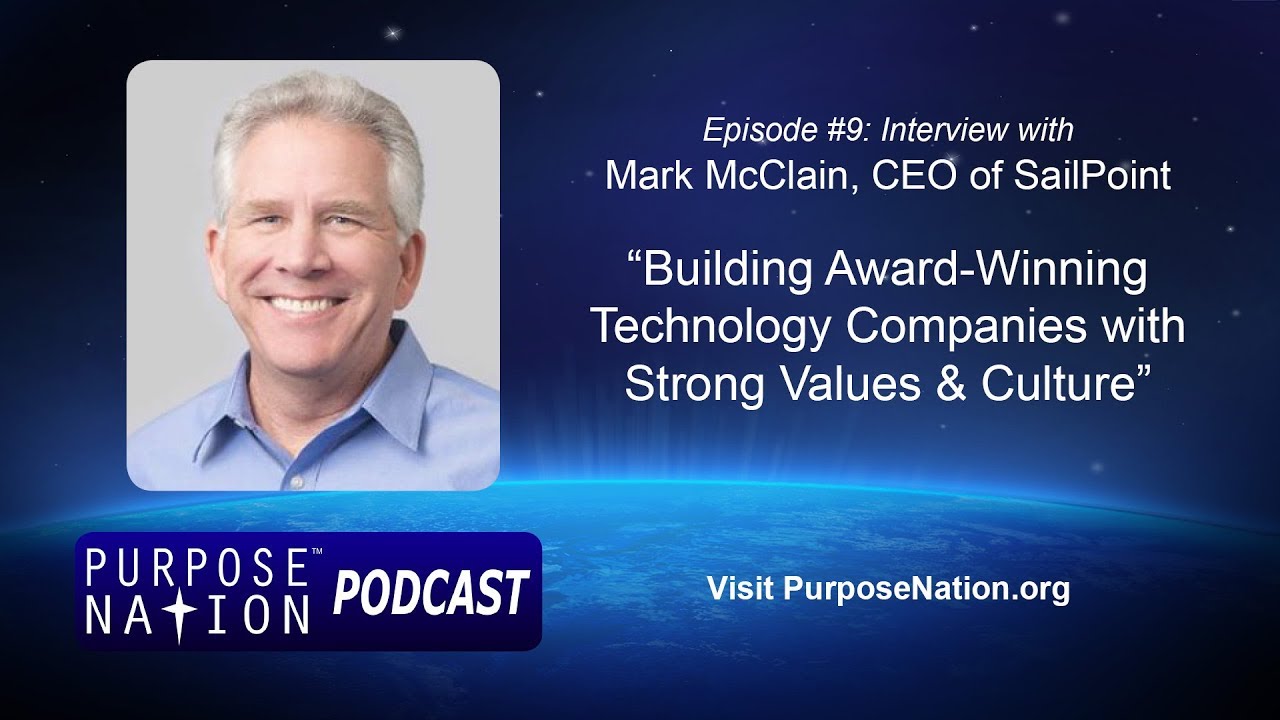 Podcast: Ep. 9: Christian Technology CEO Mark McClain of SailPoint on ...