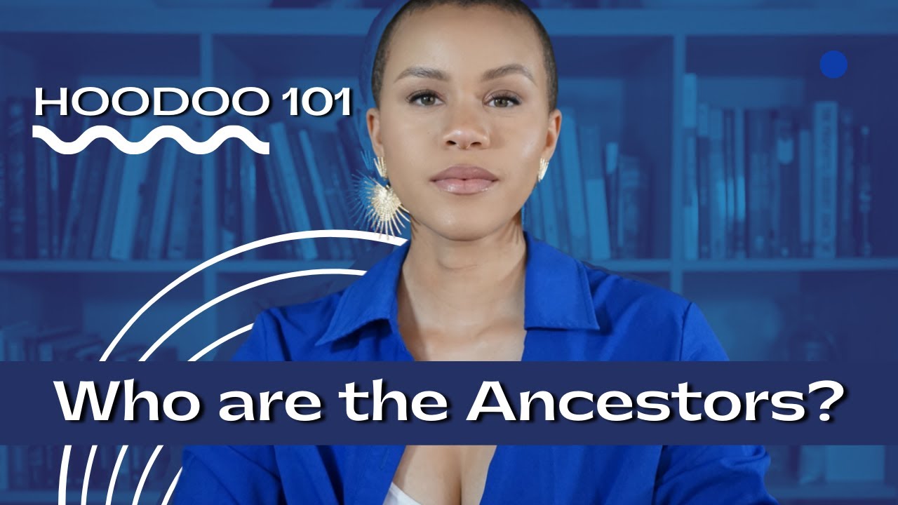 Who are the Ancestors?🌳| Hoodoo 101 | Black Spirituality - YouTube
