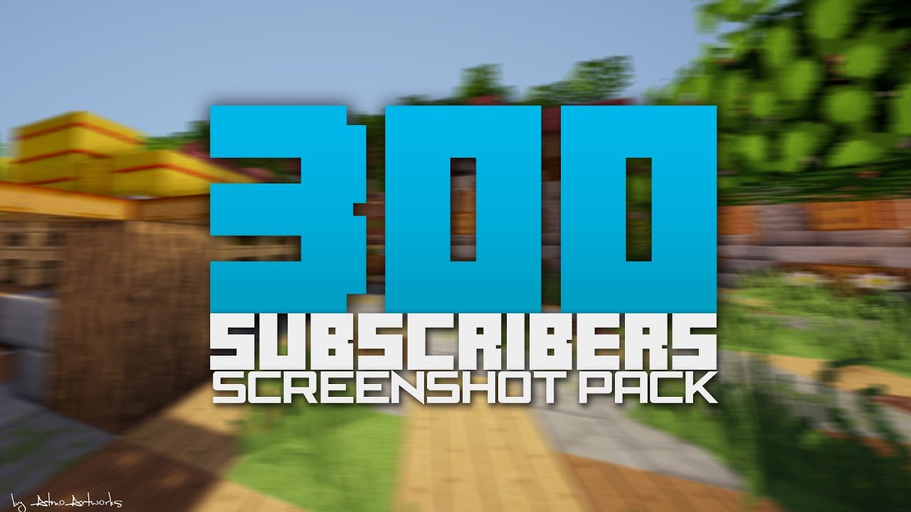 Minecraft BIG SCREENSHOT Pack [+50] | 300 SUBS | ATMO - YouTube