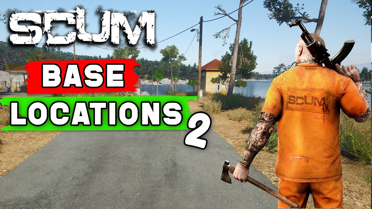 Scum 0.95 - Base Locations - Part 2 | 2024 - YouTube