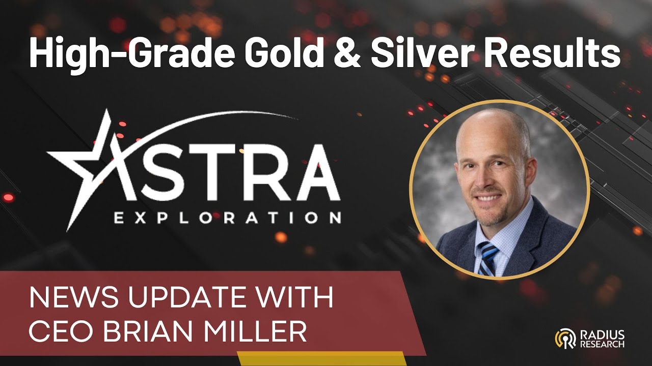 Astra Exploration (ASTR) Intersects 199g/t Gold and 228g/t Silver Over ...