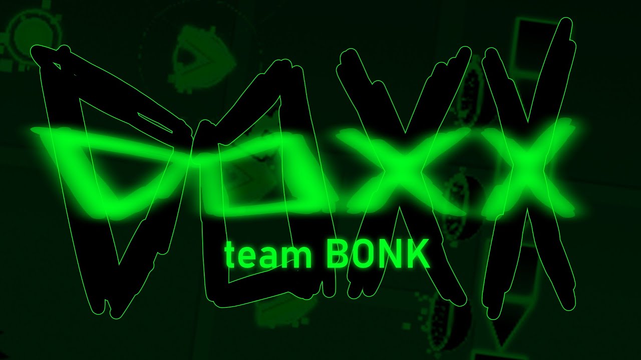DoXX by Team BONK (full layout showcase) | Geometry Dash - YouTube