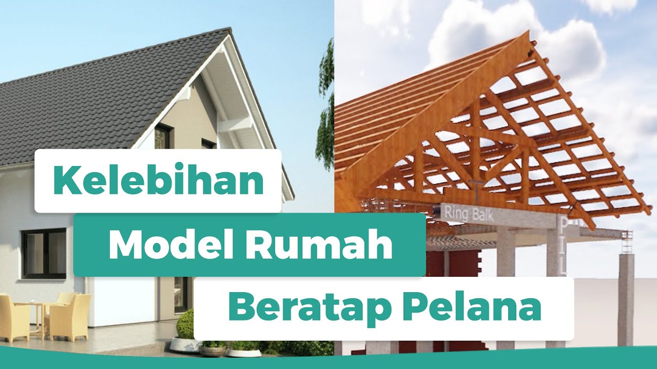 KELEBIHAN MENGGUNAKAN BENTUK ATAP PELANA UNTUK RUMAH - YouTube
