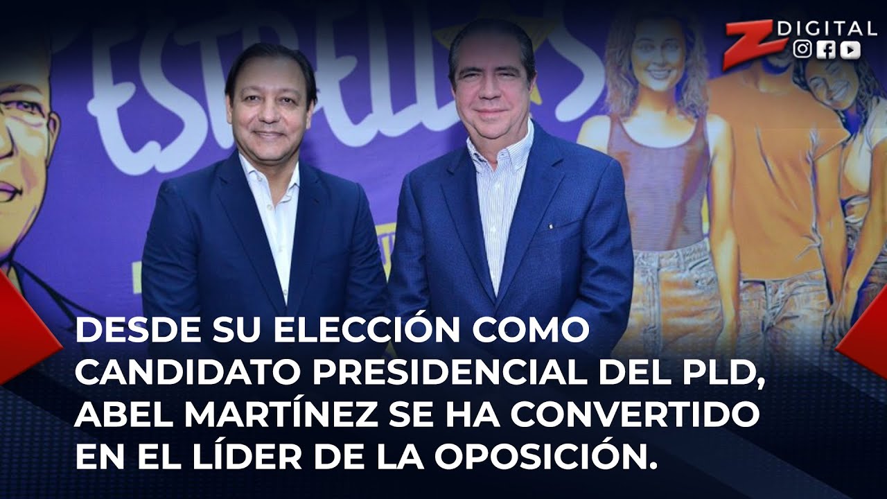Desde su elección como candidato del PLD, Abel se ha convertido en el ...