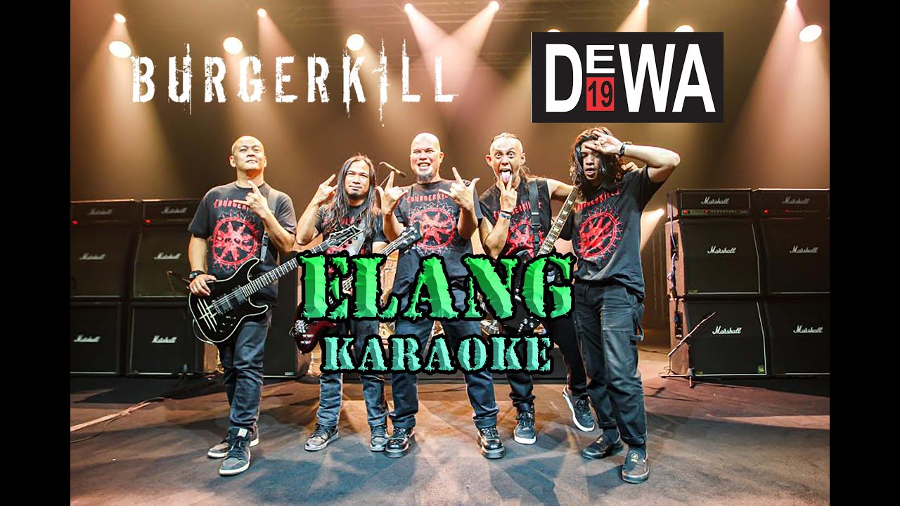 BURGER KILL feat AHMAD DHANI - Elang - KARAOKE - YouTube
