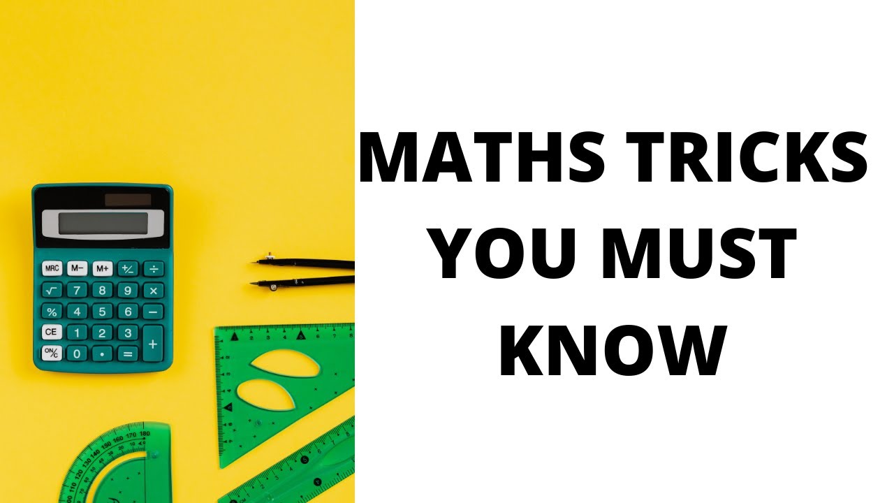 Simple Math Tricks | FAST MATHS TRICKS YOU MUST KNOW | FAST MATH TRICKS ...