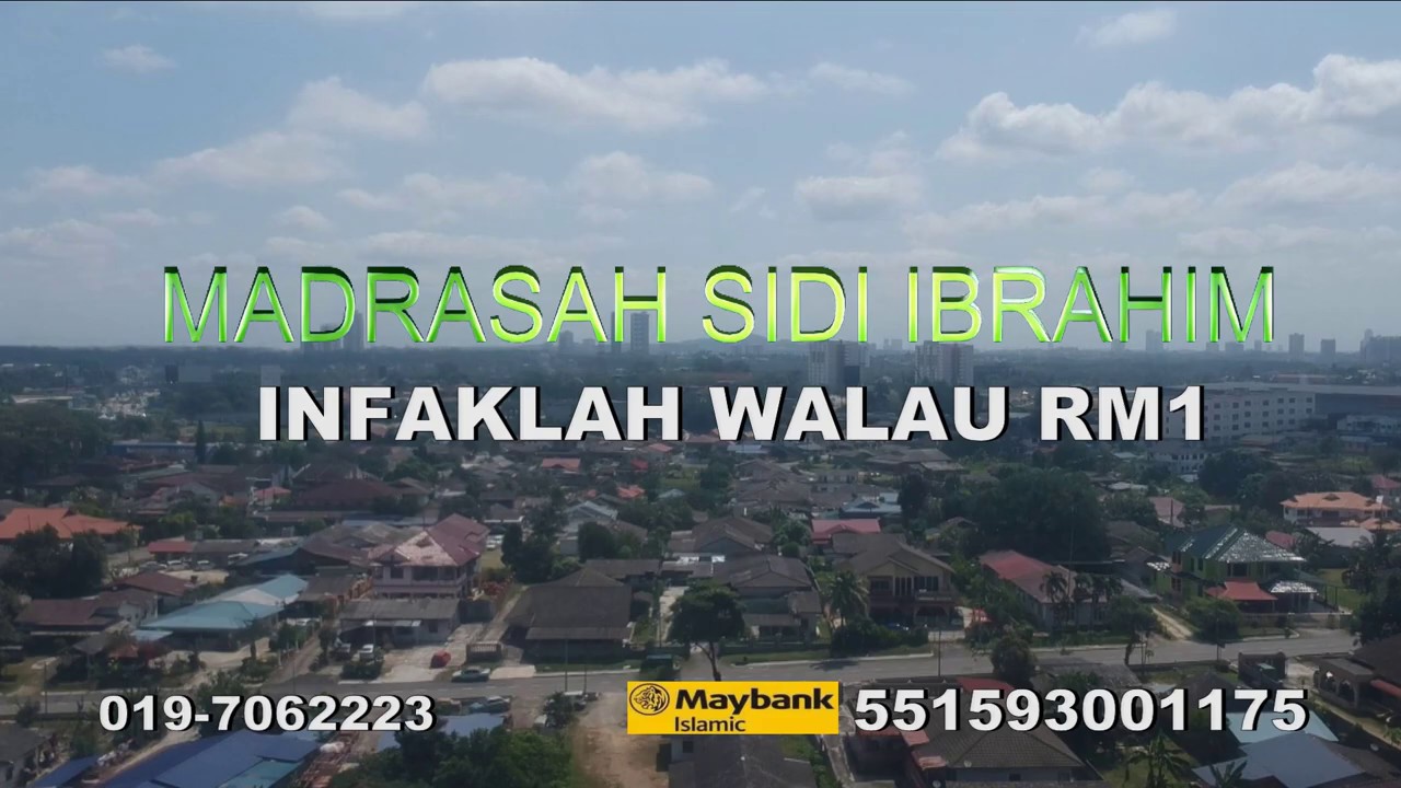 Madrasah Sidi Ibrahim Dana Pembangunan Madrasah Kg Melayu Masjidee ...
