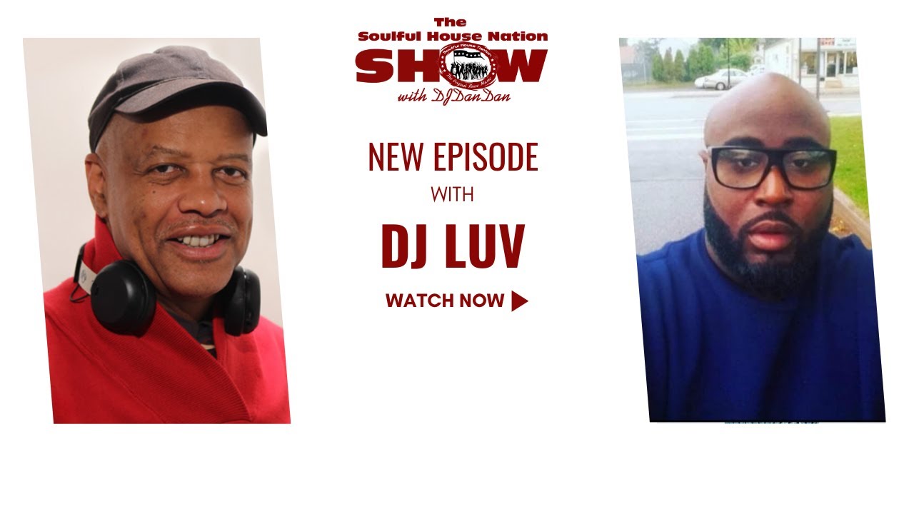 The SOULFUL HOUSE NATION SHOW - DJ LUV - YouTube