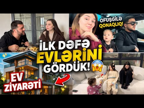 🔥 OFUŞGİLƏ QONAQLIĞA GETDİK🏠 – İLK DƏFƏ EVLƏRİNİ GÖRDÜK! 😱