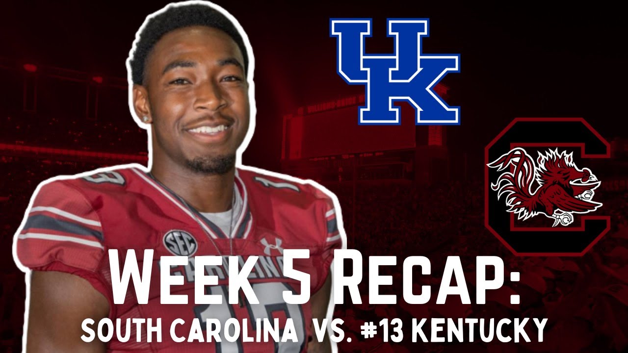 South Carolina Gamecocks Vs. #13 Kentucky Wildcats Recap| HUGE Upset ...