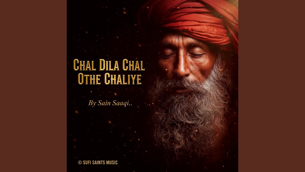 Chal Dila Chal Othe Chaliye - YouTube