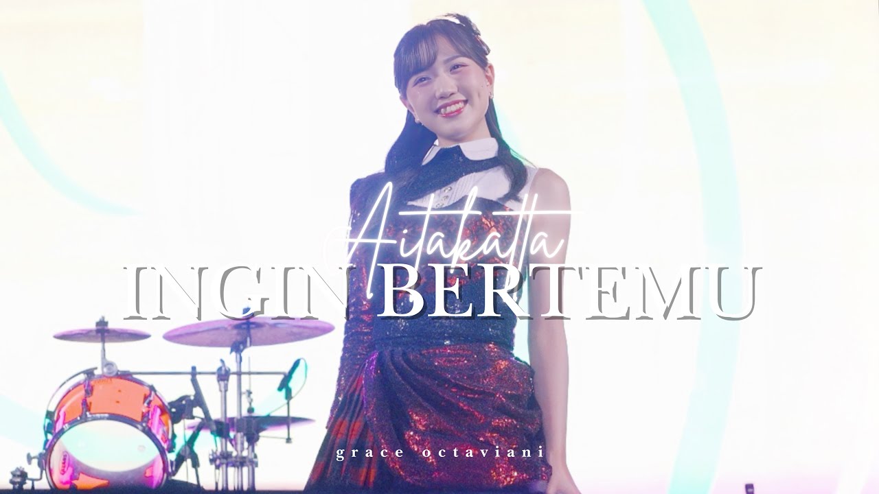 [FANCAM] JKT48 GRACE OCTAVIANI (GRACIE) - AITAKATTA AT KARTINI FEST ...