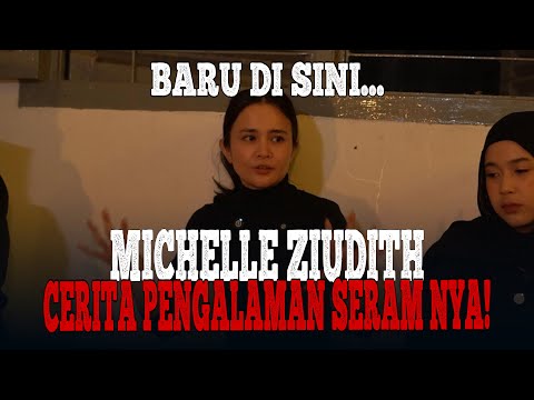 SISI LAIN DARI MICHELLE ZIUDITH #Jurnalngangkot #mejakeramat