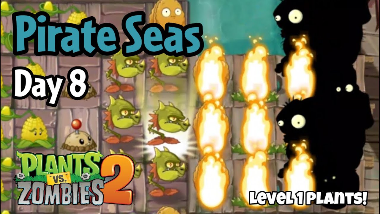 Plants vs Zombies 2 | Pirate Seas Day 8 - YouTube